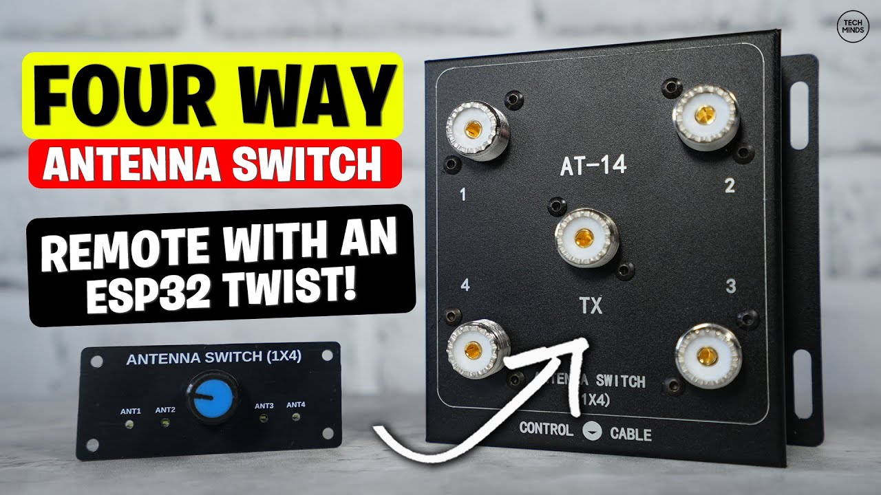 Four Way 500 Watt Antenna Switch With An ESP32 Twist! - HAM RADIO TV ...